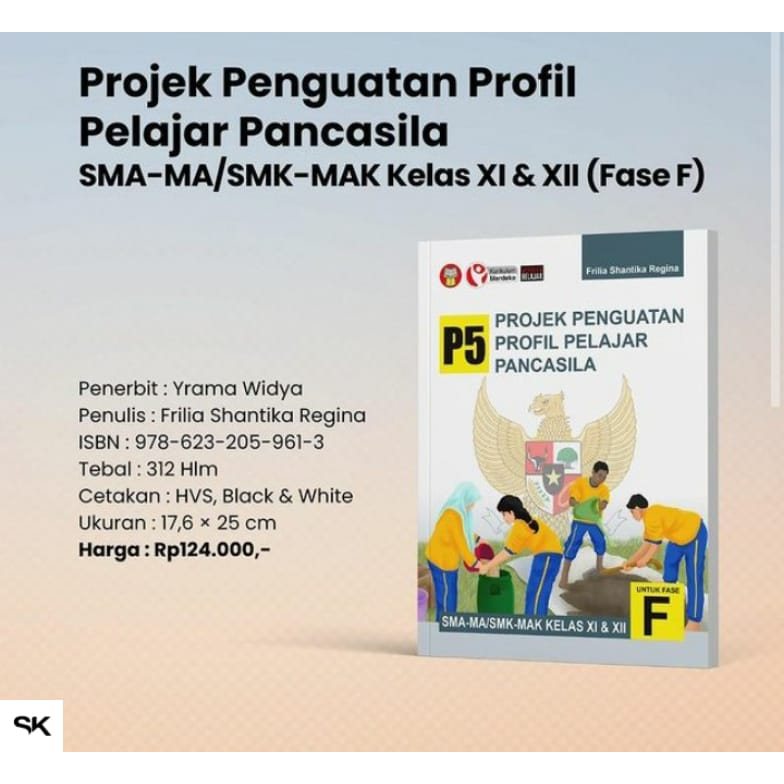 Jual BUKU PROJEK PENGUATAN PROFIL PELAJAR PANCASILA/P5 UNTUK GURU DAN SISWA SMA/MA/MAK/SMK KELAS ...