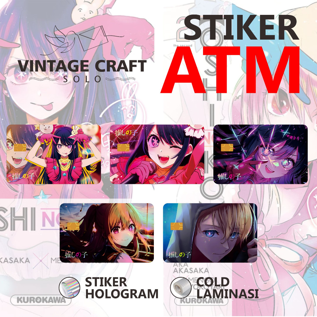 Jual Stiker Sticker Skin Card ATM Anime Oshi No Ko Hologram Premium ...