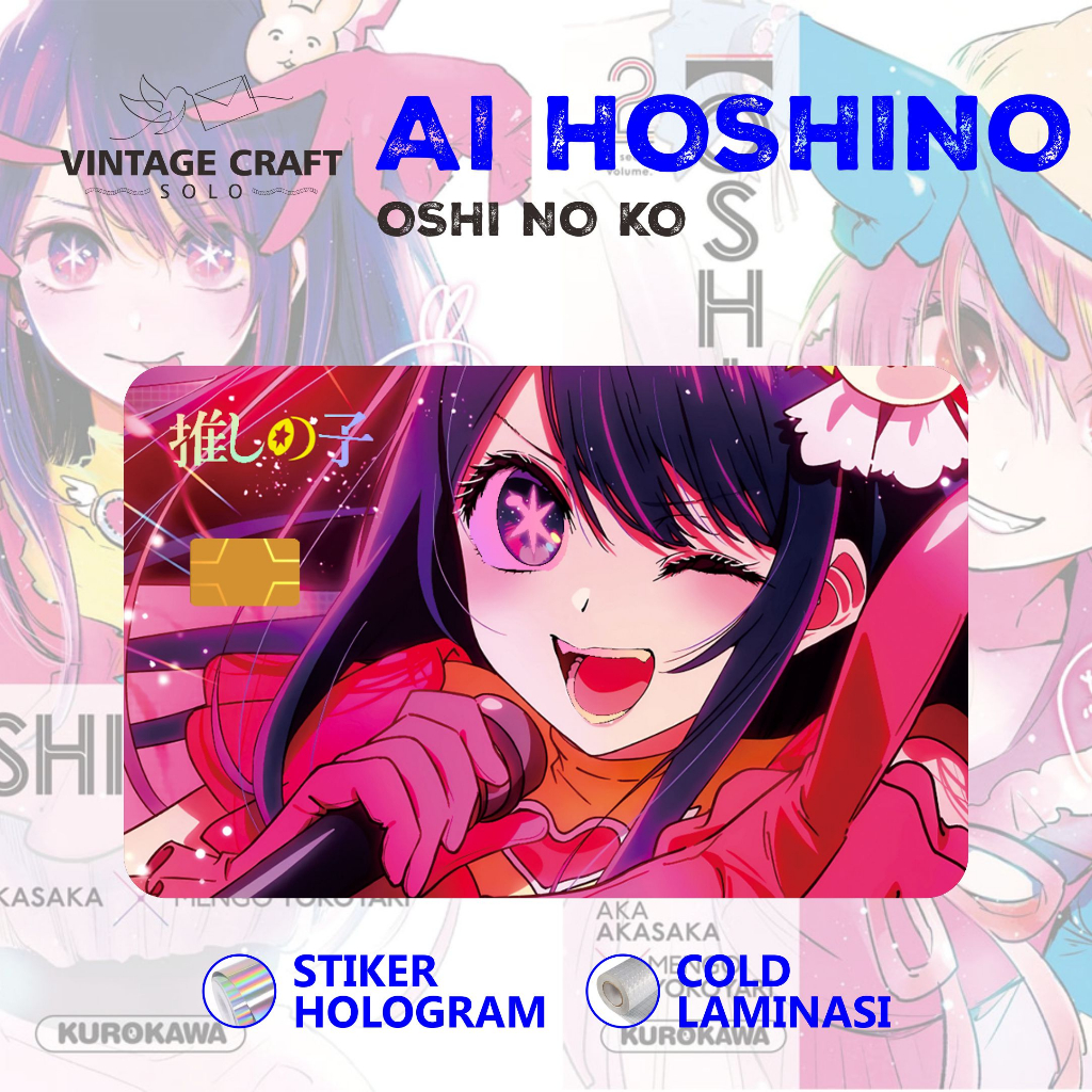 Jual Stiker Sticker Skin Card ATM Anime Oshi No Ko Hologram Premium ...