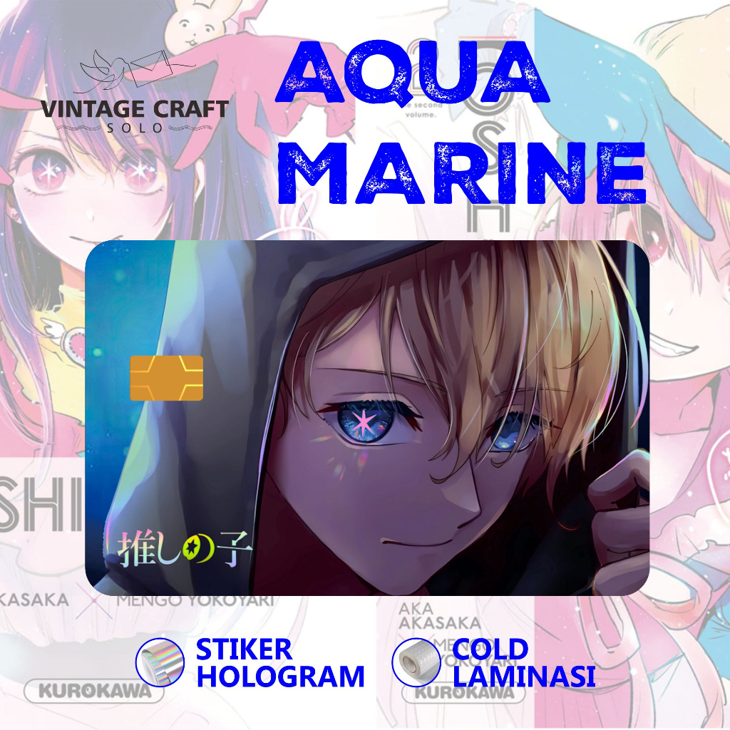 Jual Stiker Sticker Skin Card ATM Anime Oshi No Ko Hologram Premium ...