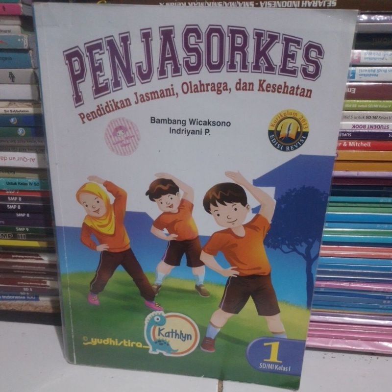 Jual BUKU PENJASORKES/PENDIDIKAN JASMANI OLAHRAGA DAN KESEHATAN KELAS 1 SD/MI KURIKULUM 2013 ...