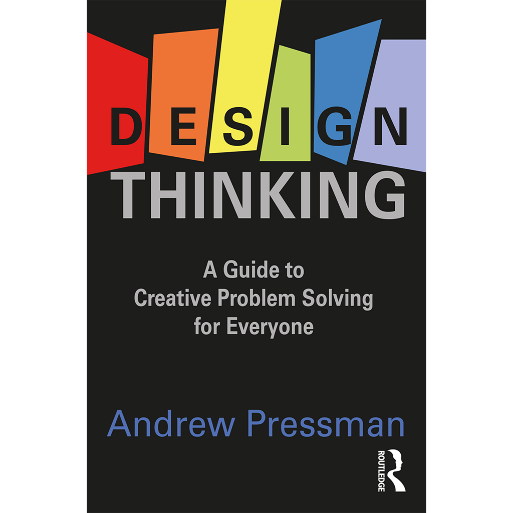 Jual Buku Andrew Pressman - Design Thinking_ A Guide to Creative ...