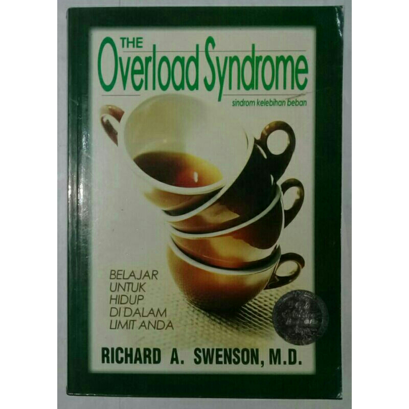 Jual The Overload Syndrome By Richard A. Swenson, M.D. (Original ...