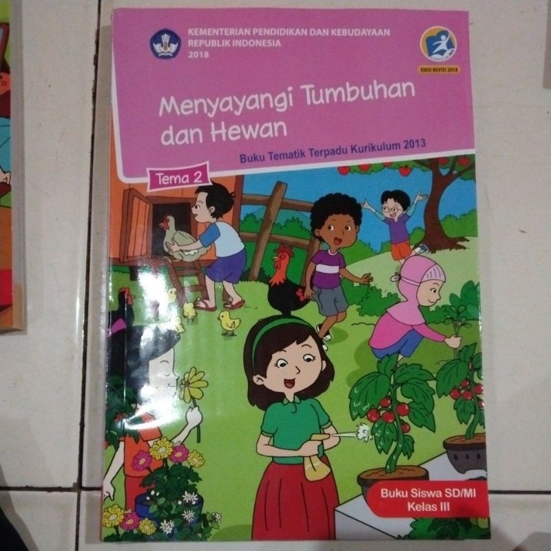 Jual Buku Tematik Terpadu Kurikulum 2013 Edisi Revisi 2018 Tema 2 Kelas