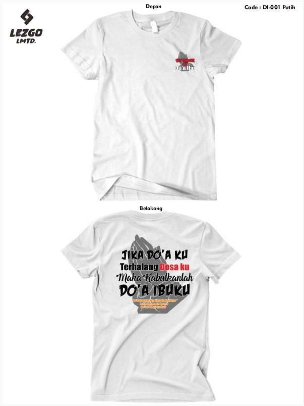 Jual Lezgo Lmtd Kaos Baju Atasan Tshirt Doa Ibu DI 01 Lengan Pendek ... Jual Lezgo Lmtd Kaos Baju Atasan Tshirt Doa Ibu DI 01 Lengan Pendek ...