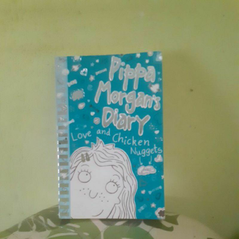 Jual Buku Pippa Morgan's Diary Love and Chicken Nuggets.Original Book ...