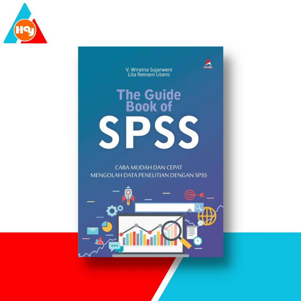Jual Buku The Guide Book of SPSS, Cara Mudah dan Cepat Mengolah Data ...