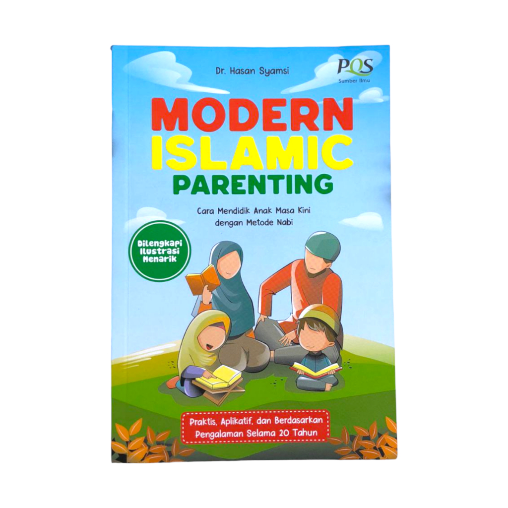 Jual Modern Islamic Parenting (Cara Mendidik Anak Masa Kini dengan Metode Nabi) - PQS | Shopee ...