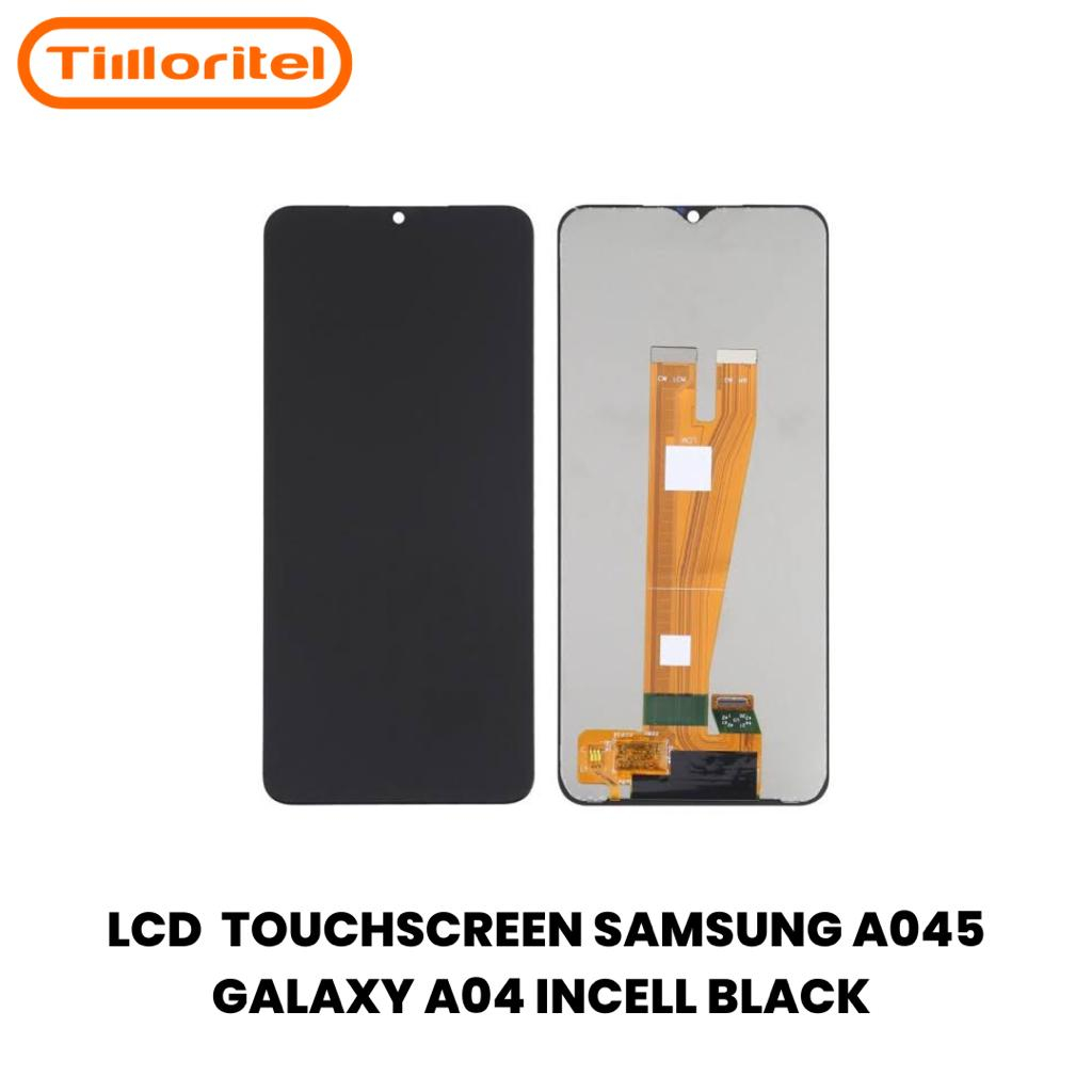 Jual LCD TOUCHSCREEN SAMSUNG A045 (GALAXY A04 ) INCELL BLACK | Shopee ...