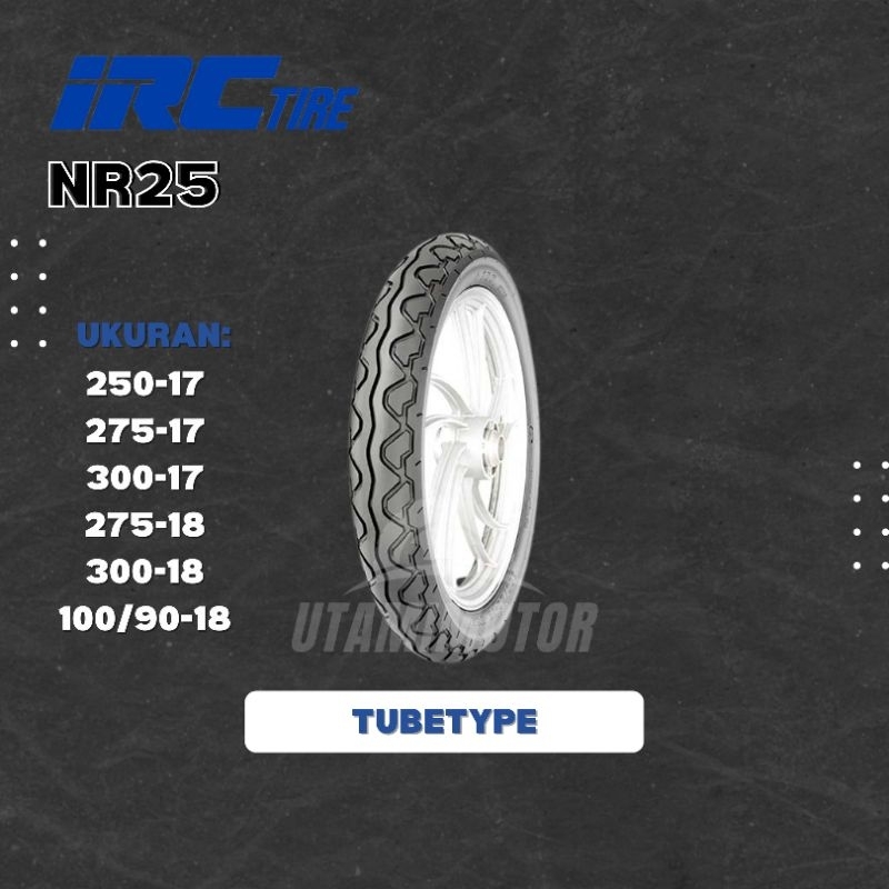 Jual BAN MOTOR IRC NR25 RING 18 275-18 300-18 100/90-18 NON TUBELESS ...