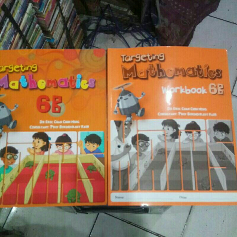 Jual BUKU BEKAS TARGETING MATHEMATICS 6B, WORKBOOK 6B. DR. ERIC CHAN CHUN MING | Shopee Indonesia