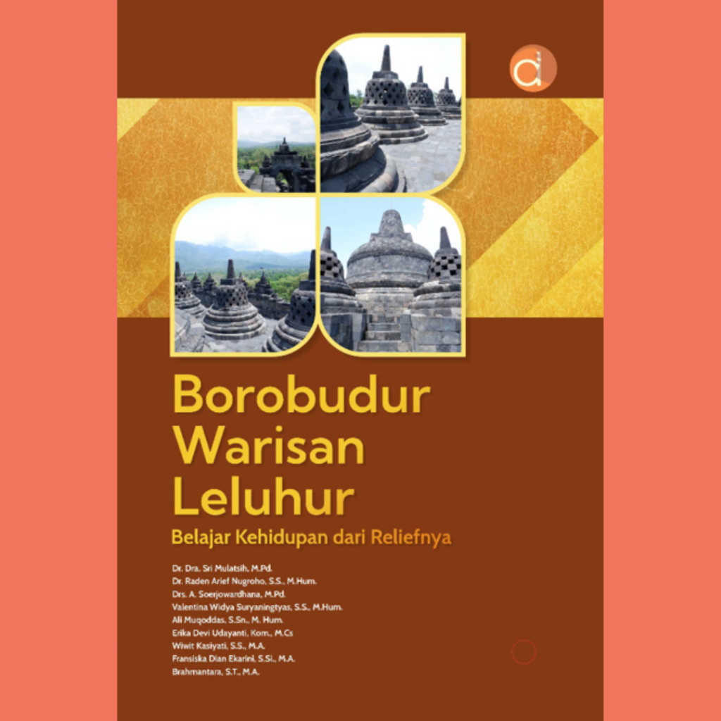 Jual Buku Borobudur Warisan Leluhur Belajar Kehidupan dari Reliefnya ...