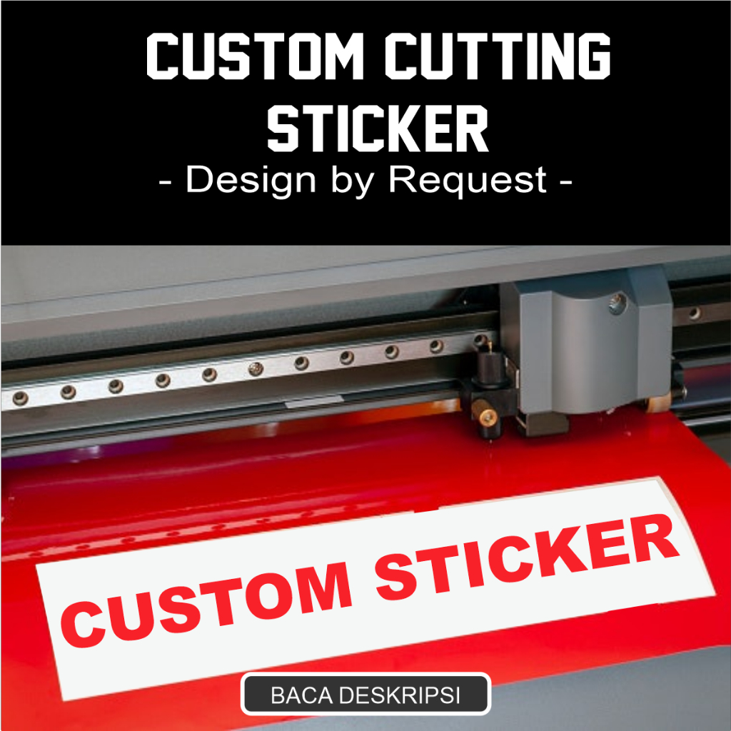 Jual STICKER CUTTING CUSTOM KHUSUS KONFIRMASI ADMIN (LANGSUNG DARI ...