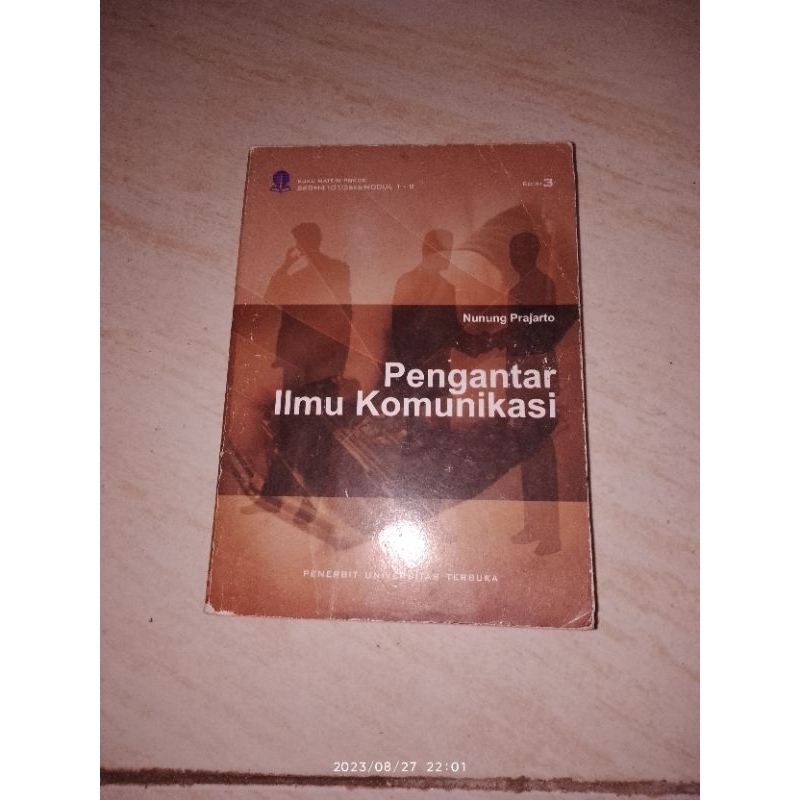 Jual Buku Komunikasi, PENGANTAR ILMU KOMUNIKASI - Nunung Prajarto (UT) | Shopee Indonesia
