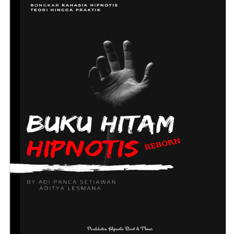 Jual (ID2608) Buku Hitam Hipnotis Reborn Bongkar Rahasia Hipnotis Teori ...