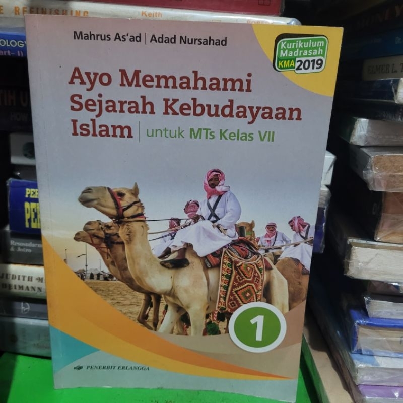 Jual BUKU BEKAS AYO MEMAHAMI SEJARAH KEBUDAYAAN ISLAM KELAS 1/2/3 MTS K madrasah 2019 ERLANGGA ...