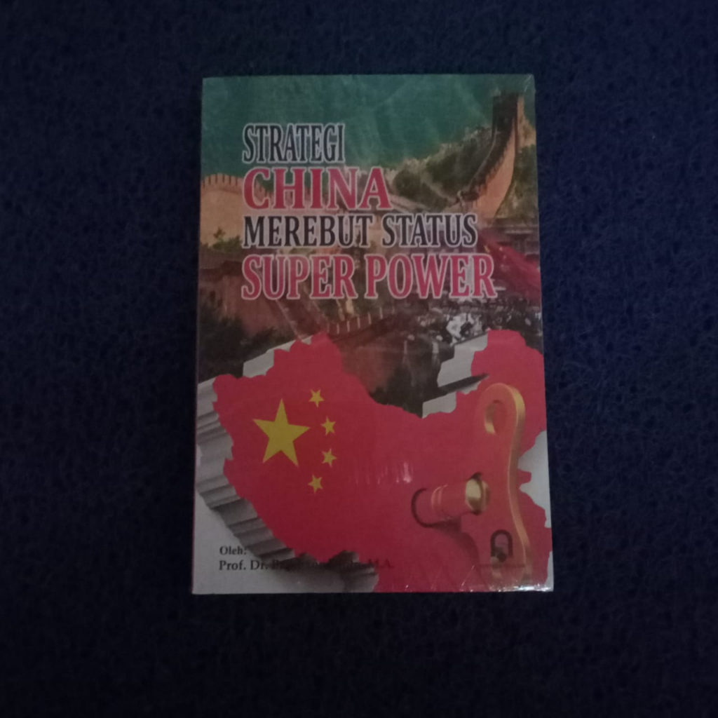 Jual Buku Strategi China Merebut Status Super Power - Bambang Cipto Ori ...