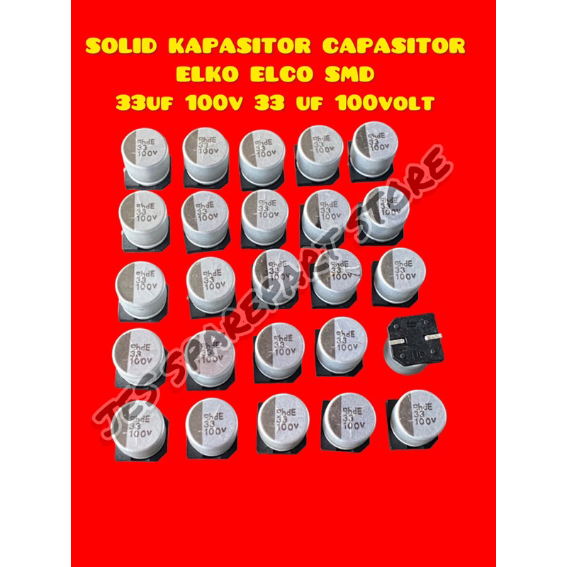 Jual SOLID KAPASITOR CAPASITOR ELKO ELCO SMD 33uf 100v 33 uf 100volt | Shopee Indonesia