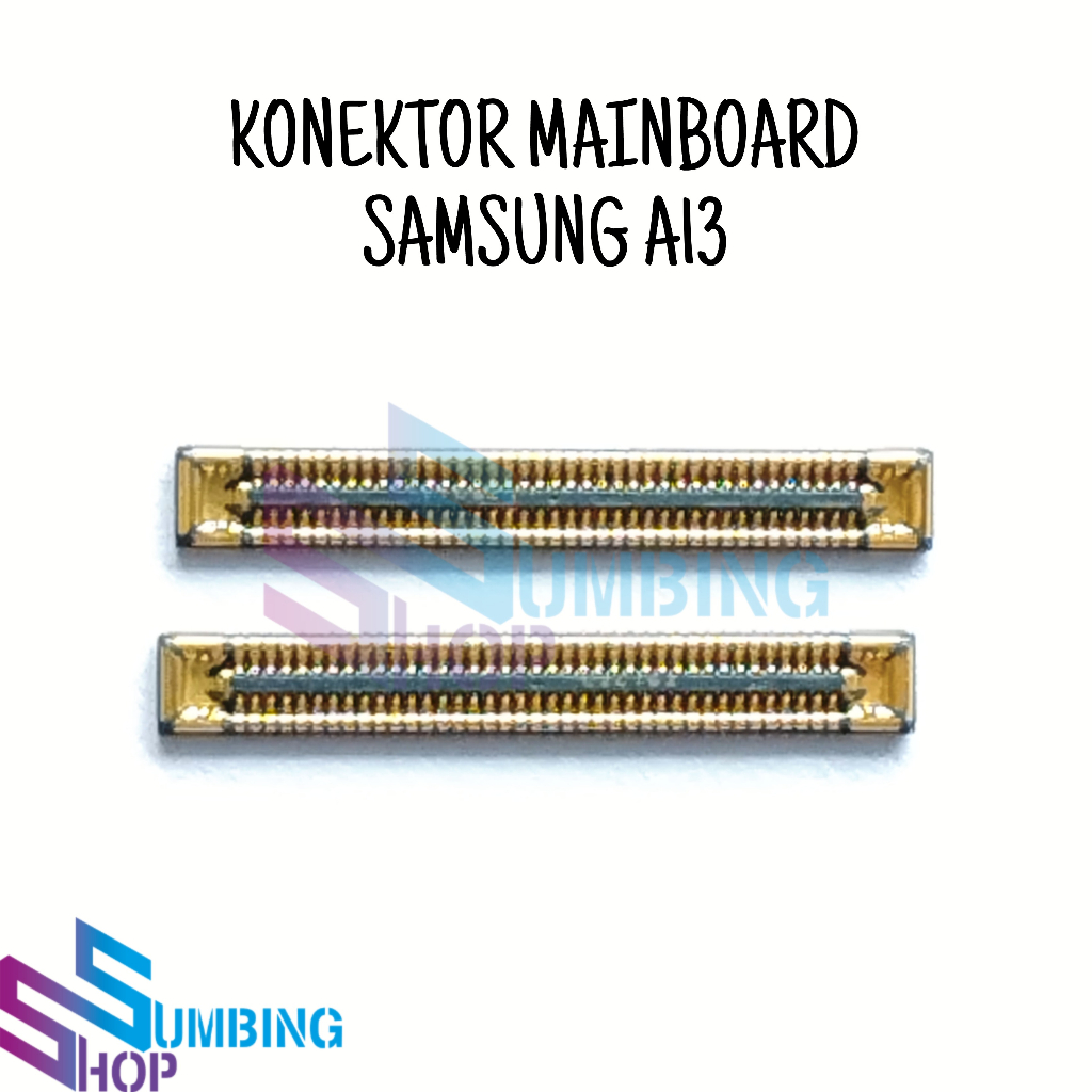 Jual Konektor Mainboard Samsung A13 Soket Main Board Lcd FPC | Shopee ...