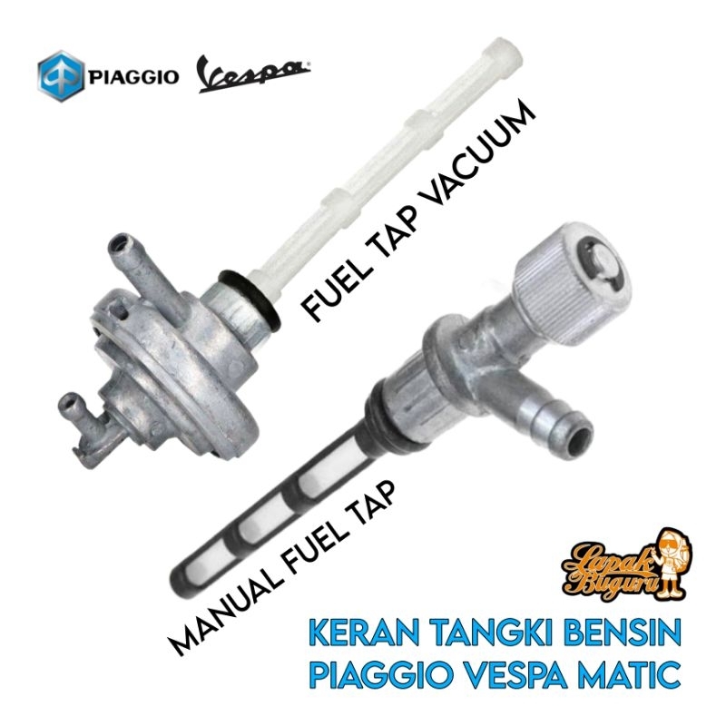 Jual FUEL TAP KERAN TANGKI BENSIN PIAGGIO VESPA MATIC MANUAL dan VACUUM dan SELANG BENSIN ...