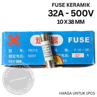 Jual FUSE KERAMIK 10X38 1A 2A 3A 5A 8A 10A 16A 20A 25A 32A 10X38MM 500V ...