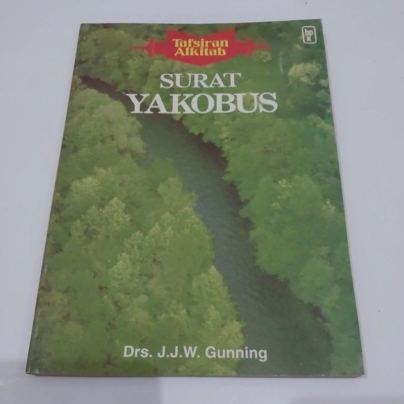 Jual Tafsiran Alkitab Surat Yakobus BPK seken langka | Shopee Indonesia