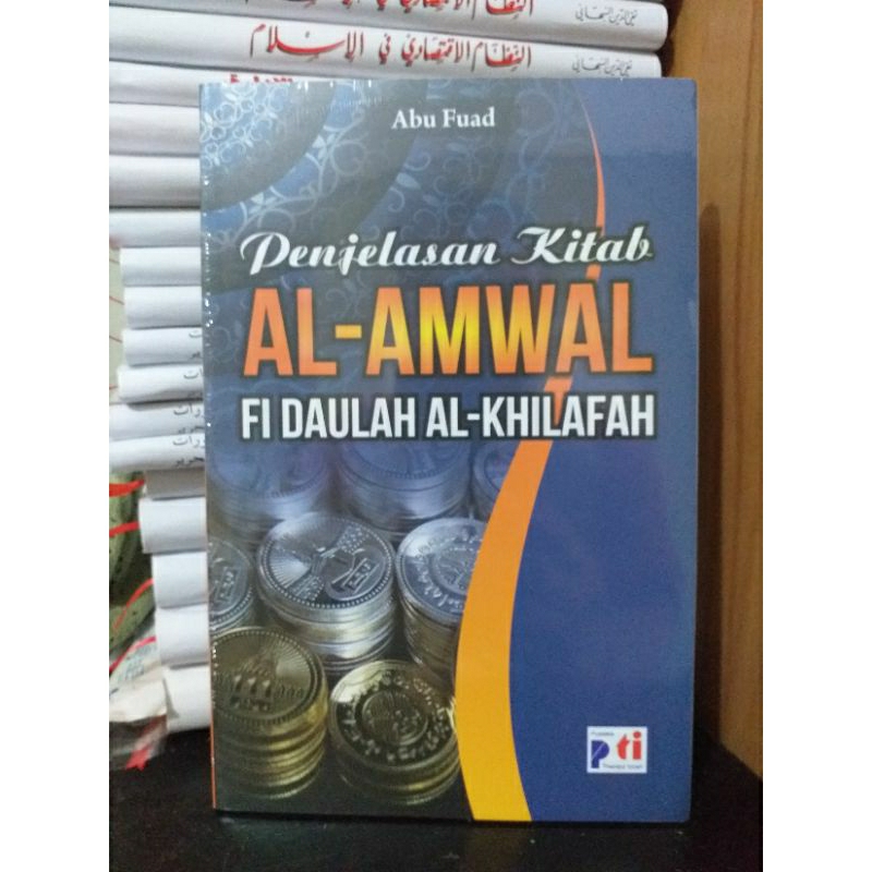 Jual BUKU Penjelasan Kitab Al Amwal sistem keuangan dalam Islam | BUKU ...