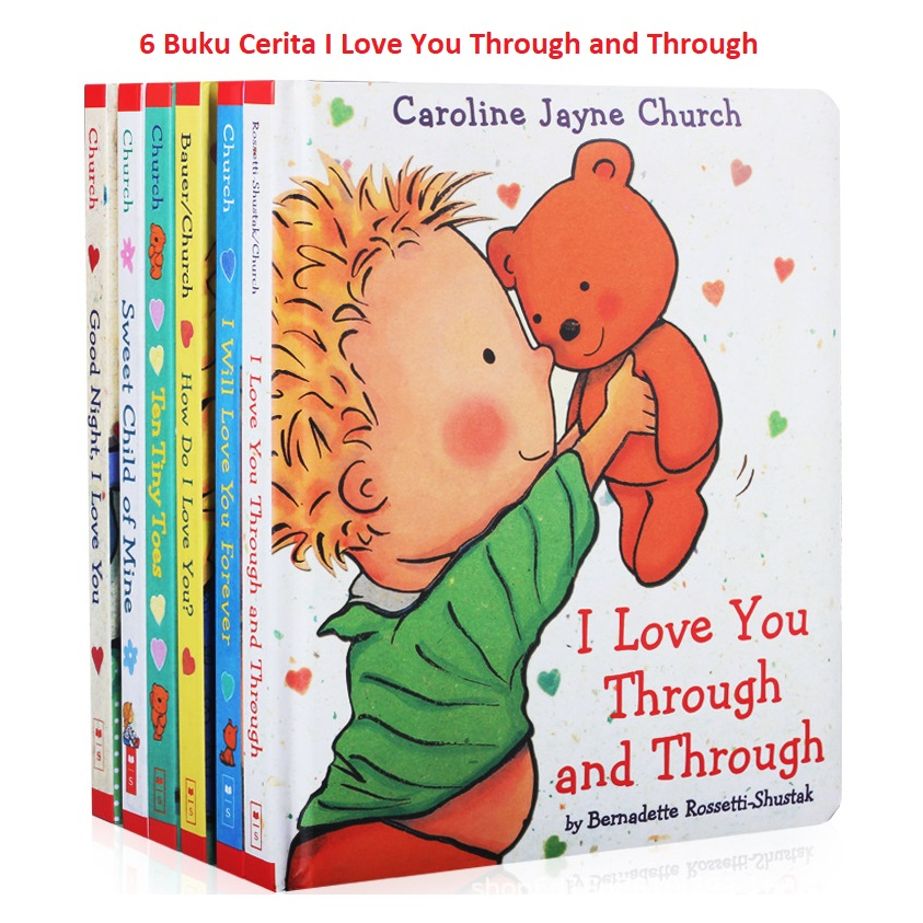 Jual 6 Buku Cerita I Love You Through and Through Caroline Jayne Church ...