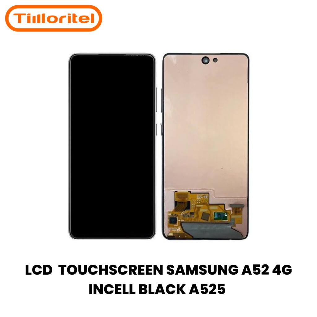 Jual LCD TOUCHSCREEN SAMSUNG A525 INCELL SMALL BLACK (GALAXY A52 4G ...