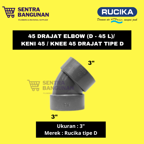 Jual TIPE D KNEE 45 Derajat D ukuran 3" / ELBOW 45 RUCIKA D / KENI 45 DRAJAT / FITTING PIPA PVC ...