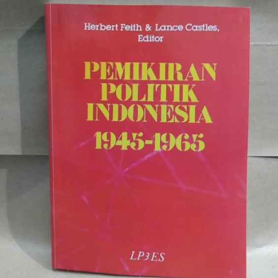 Jual PEMIKIRAN POLITIK INDONESIA 1945-1965 - Herbert Feith & Lance ...