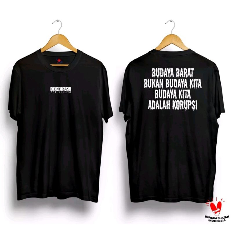 Jual KAOS GENERASI ANTI KORUPSI BUDAYA BARAT BUKAN BUDAYA KITA, BUDAYA ... Jual KAOS GENERASI ANTI KORUPSI BUDAYA BARAT BUKAN BUDAYA KITA, BUDAYA ...