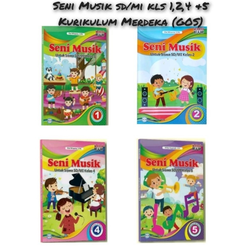 Jual Buku Siswa Seni Musik SD/MI Kelas 1 2 4 5 - GOS Kurikulum Merdeka | Shopee Indonesia