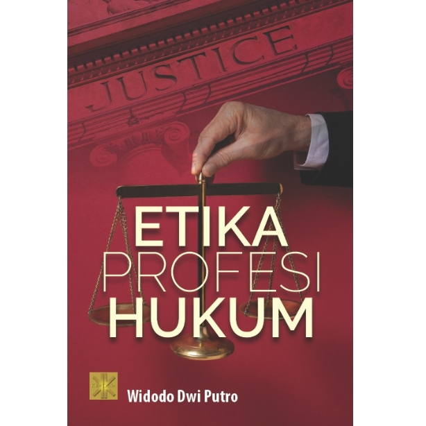 Jual ETIKA PROFESI HUKUM - Widodo Dwi Putro | Shopee Indonesia