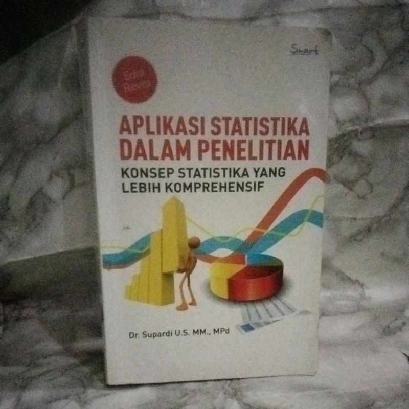Jual APLIKASI STATISTIKA DALAM PENELITIAN (Dr.Supardi U.S.,MPd ...