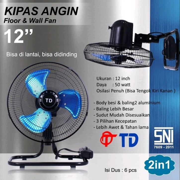 Jual TD Kipas Angin Besi 12 inch 2in1 (Meja/Dinding) / Floor & Wall Fan ...