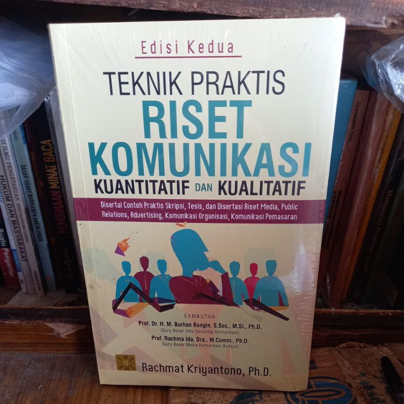 Jual Buku Teknik Praktis RISET KOMUNIKASI Kuantitatif dan Kualitatif by Rachmat Kriyantono ...
