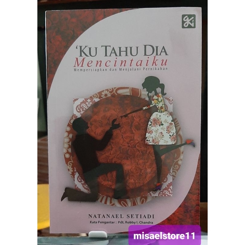 Jual Ku Tahu Dia Mencintaiku buku rohani kristen tentang mempersiapkan ...
