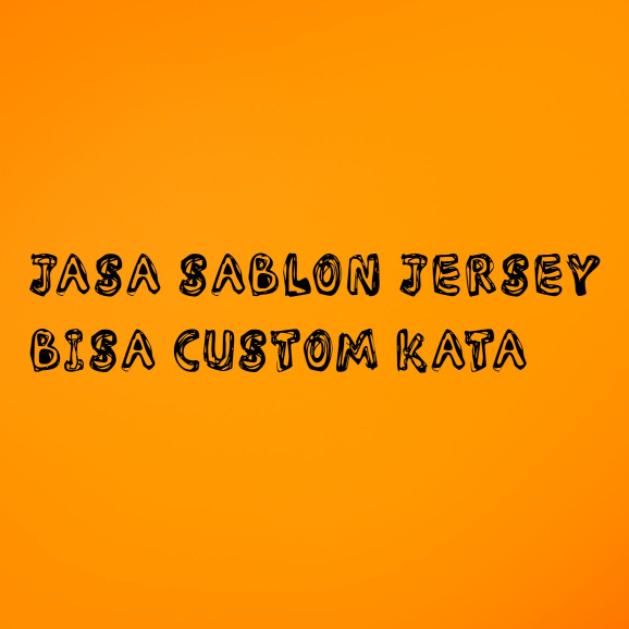 Jual JASA SABLON JERSEY SABLON POLYFLEX BISA CUSTOM KATA | Shopee Indonesia