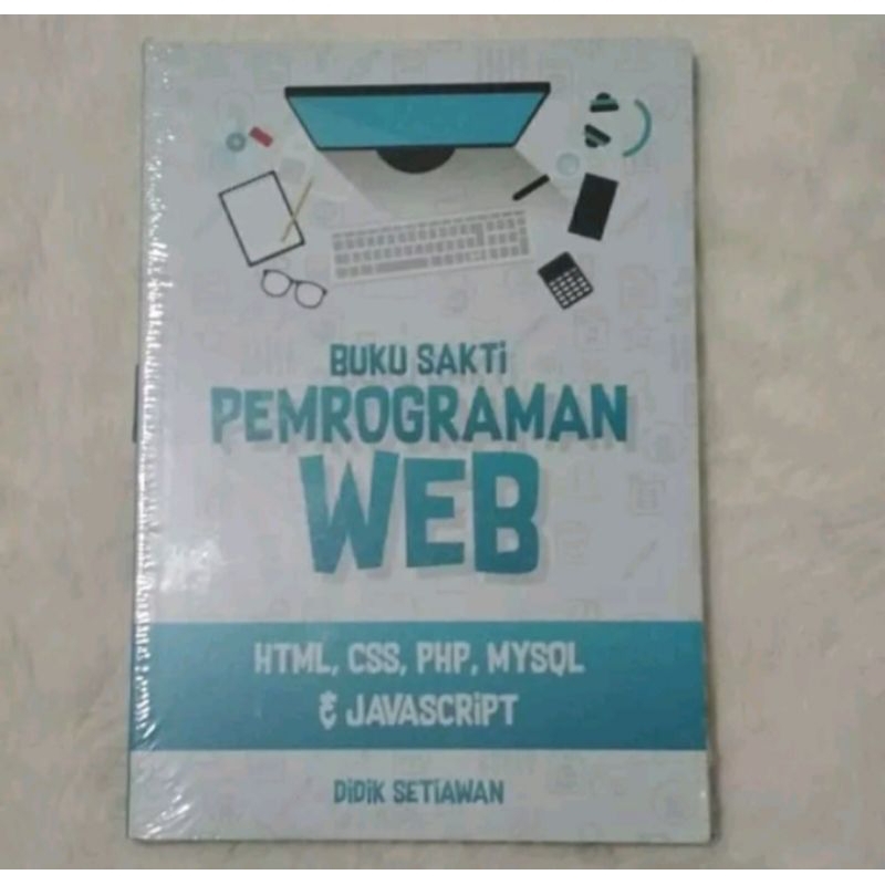 Jual buku sakti pemrograman web nya didik Setiawan | Shopee Indonesia