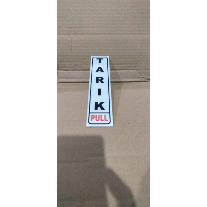 Jual AKRILIK 5×20 SIGN TARIK, DORONG, PUSH, PULL | Shopee Indonesia