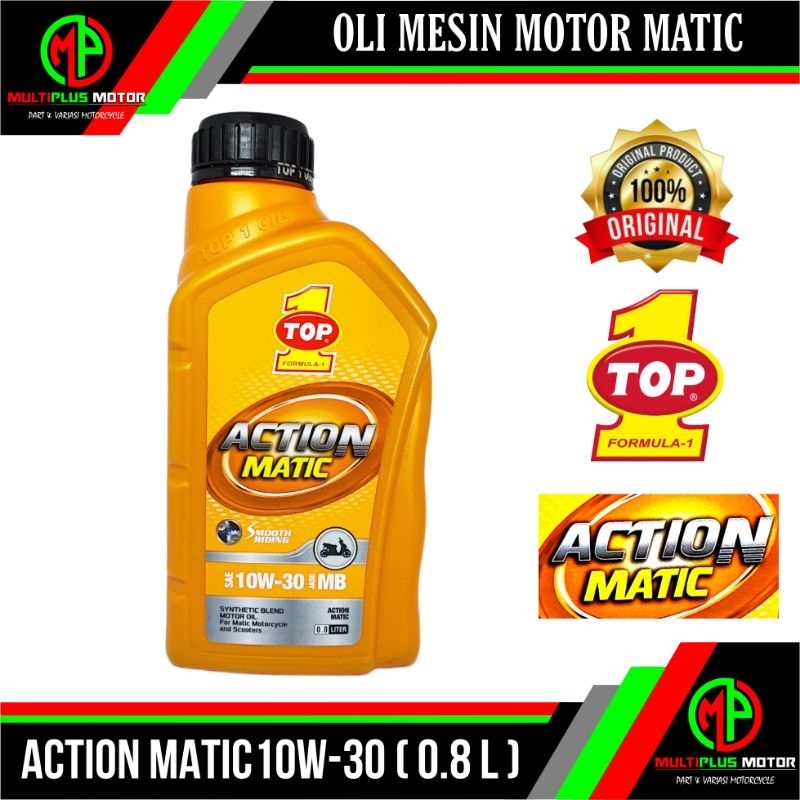 Jual Oli mesin MATIC TOP1 TOP 1 ACTION MATIC 10W-30 (0.8L) ORIGINAL 100% | Shopee Indonesia