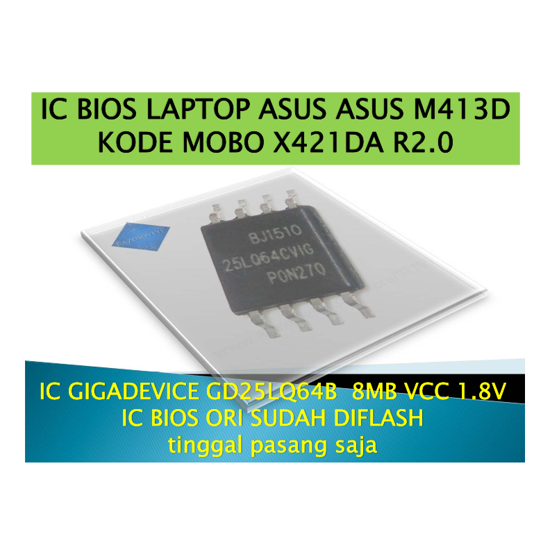 Jual ic bios laptop asus M413D kode mb X421DA R2.0 Orijinal | Shopee Indonesia