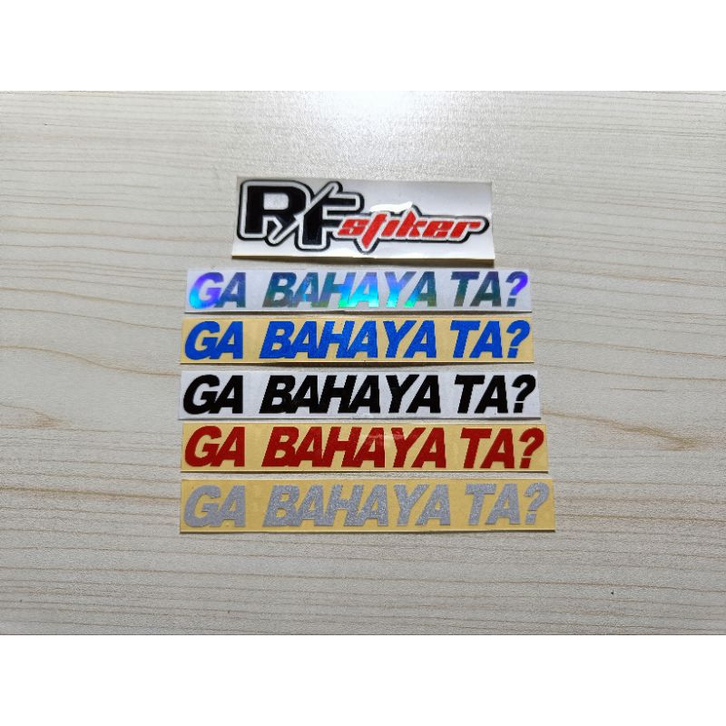 Jual Stiker sticker viral ga bahaya ta stiker gak bahaya tak | Shopee ...