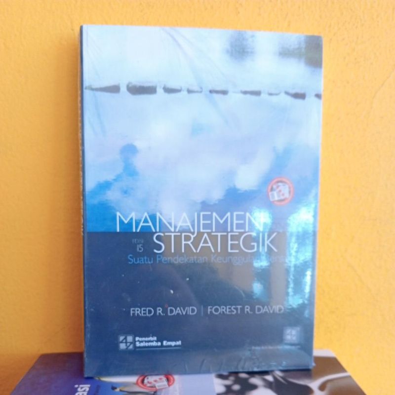 Jual MANAJEMEN STRATEGIK Edisi 15 By. FRED R. DAVID -FOREST R DAVID | Shopee Indonesia