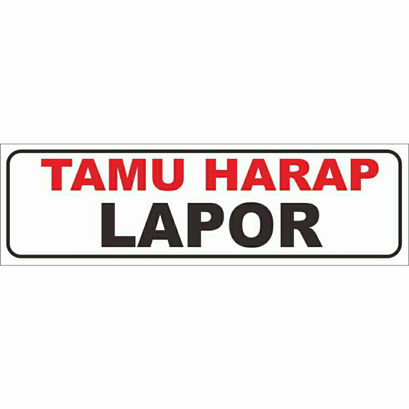 Jual akrilik Tamu Harap lapor / stiker | Shopee Indonesia
