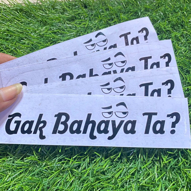 Jual Stiker Gak Bahaya Ta ? Stiker Cutting | Shopee Indonesia