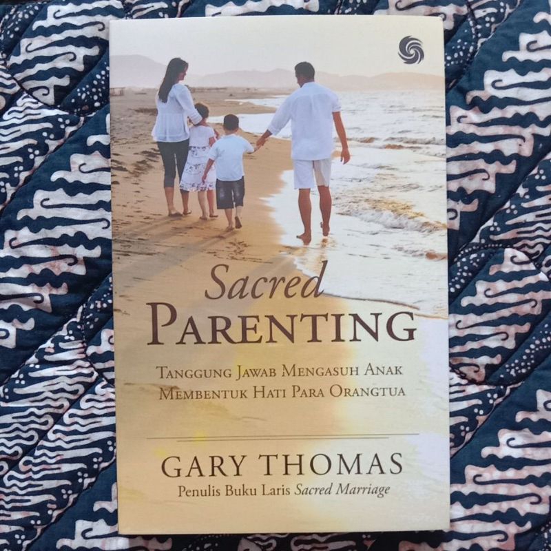 Jual Buku Rohani, Sacred parenting | Shopee Indonesia