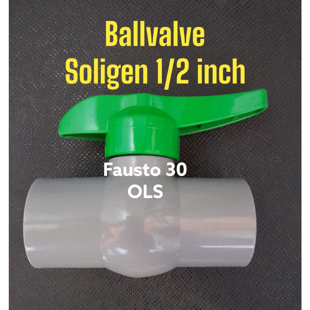 Jual STOP KRAN 1/2" INCH PVC - BALLVALVE - BALLVALVE SOLIGEN 1/2 INCH ...