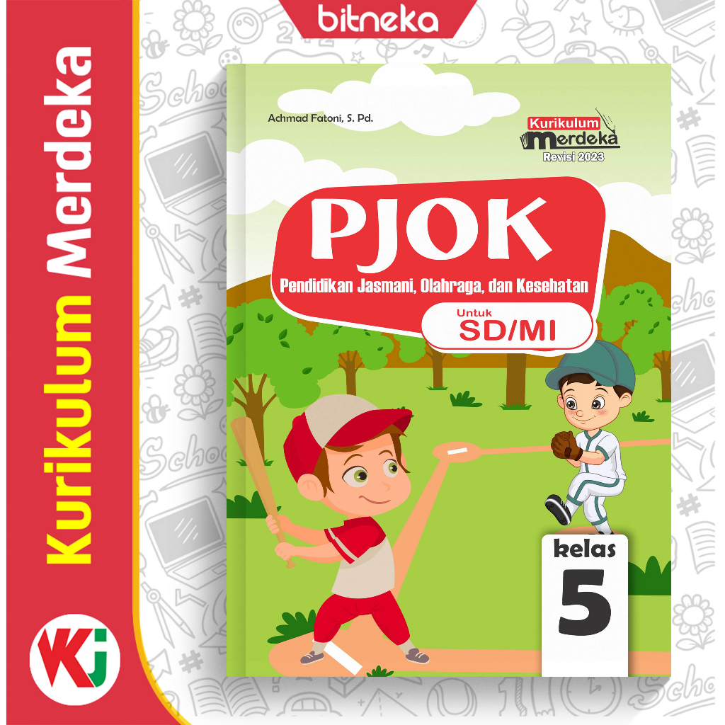 Jual Buku Siswa PJOK SD/MI Kelas 5 Kurikulum Merdeka Kurmer - Achmad Fatoni (WKJ) | Shopee Indonesia